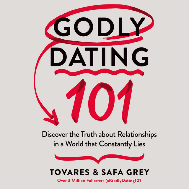 Godly Dating 101: Discover the Truth About Relationships in a World ...
