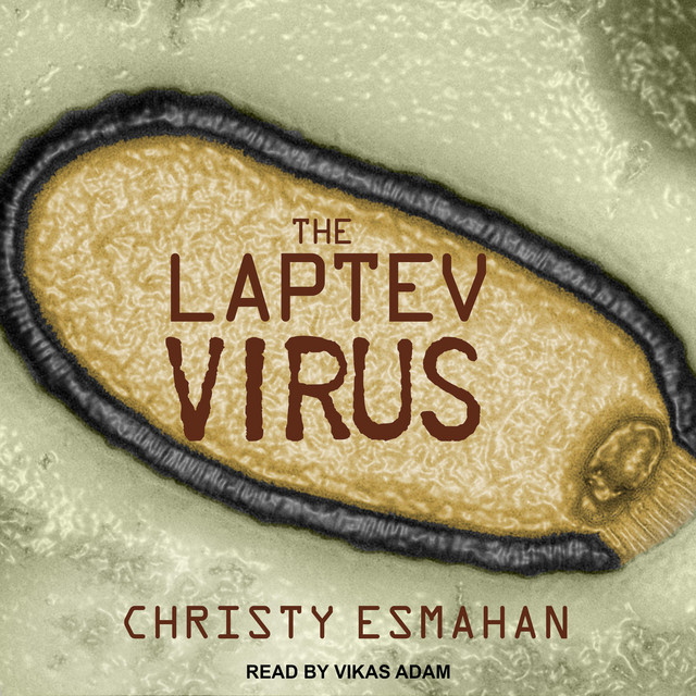 The Laptev Virus | Audiobook on Spotify