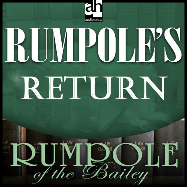 Rumpole's Return | Audiobook on Spotify
