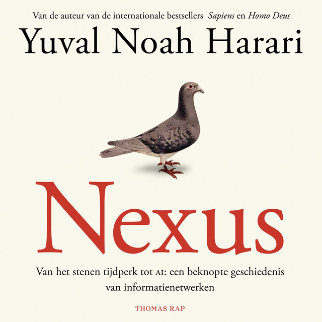 Nexus: Van het stenen tijdperk tot AI: een beknopte geschiedenis van ...