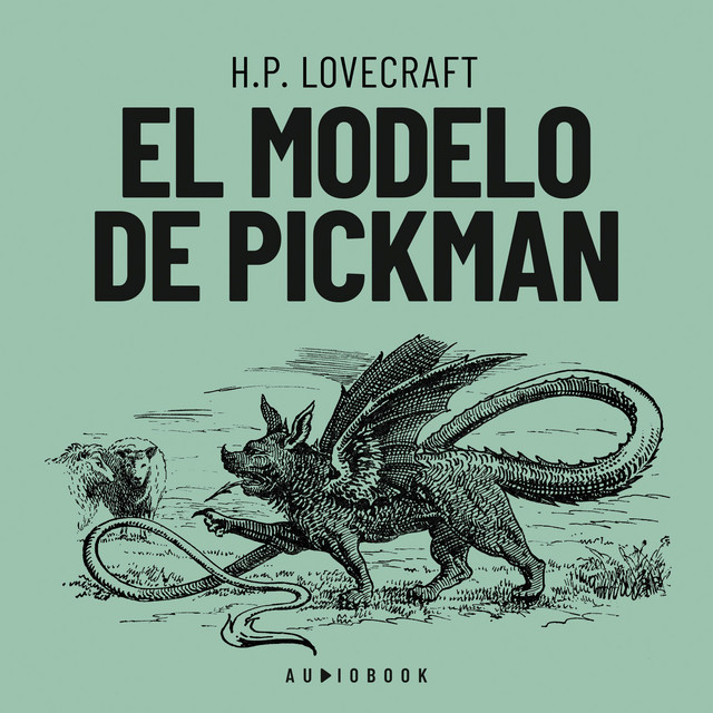 El modelo de Pickman | Audiobook on Spotify