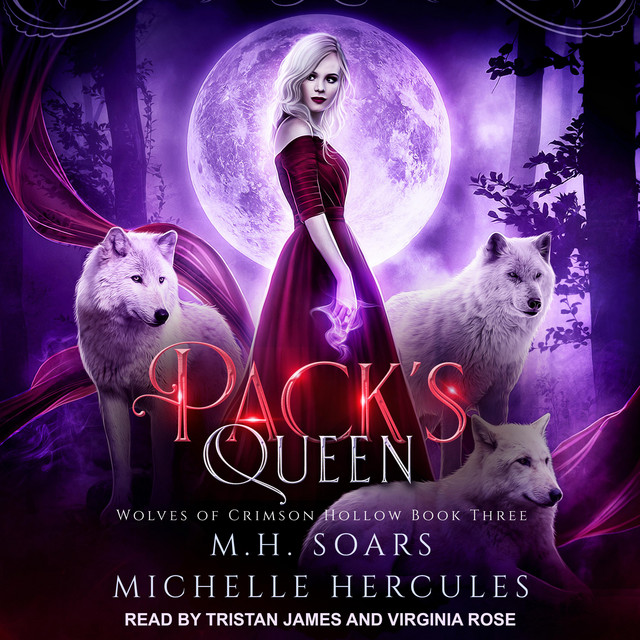 Pack's Queen: Wolves of Crimson Hollow Book Three | Audiobook on Spotify