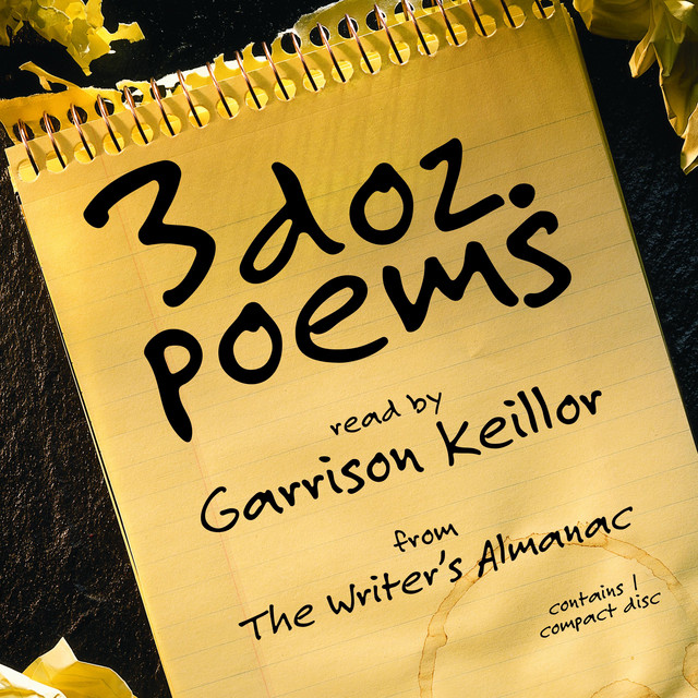 3 Dozen Poems: From the Writer's Almanac | Audiobook on Spotify