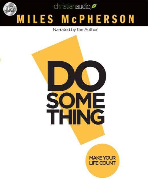 Do Something: Make Your Life Count | Audiobook on Spotify