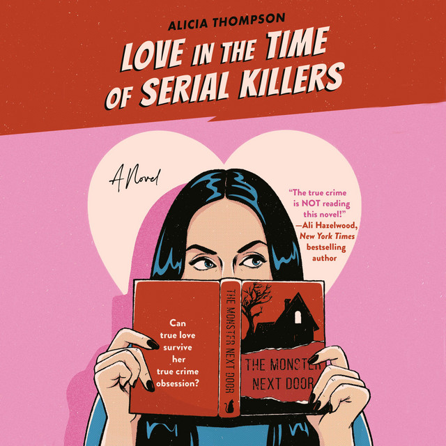 Love in the Time of Serial Killers | Audiobook on Spotify