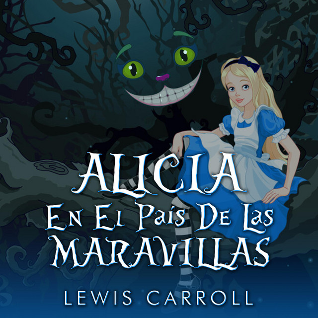 Alicia en el País de las Maravillas: Alice in Wonderland Spanish ...