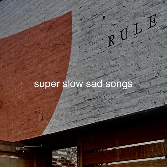 Sorted Super Slow Sad Songs Ever Playlist By Haikalbakhtiar Spotify