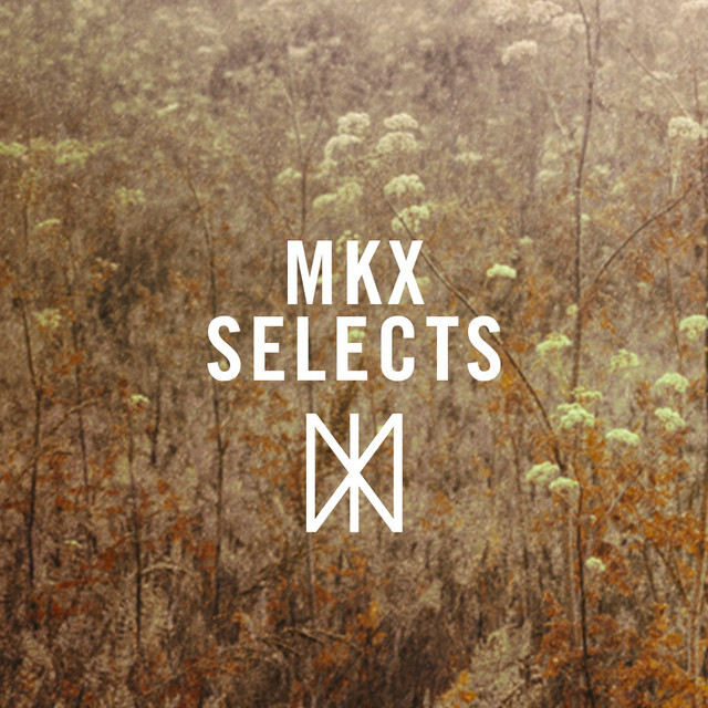 MKX - Selects - playlist by Mercury KX | Spotify