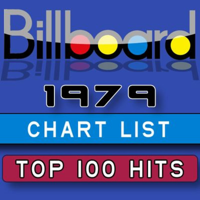 Billboard Top Hot 100 Songs Of 1979 Playlist By Kaoru Spotify