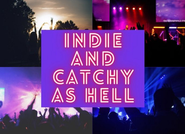 Indie and Catchy as Hell - playlist by Ed.Corrado.Music | Spotify
