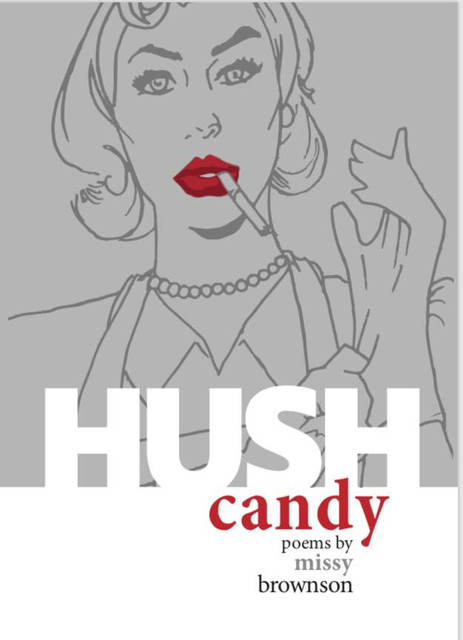 Songs in the Key of Hush Candy - playlist by Missy Brownson Ross | Spotify