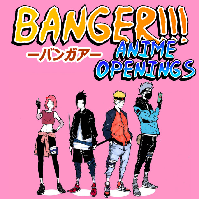 Banger Anime Openings - playlist by Dualthief1 | Spotify
