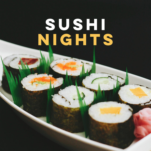 Sushi Nights - Japanese Music | Traditional Asian Vibes, Peaceful ...