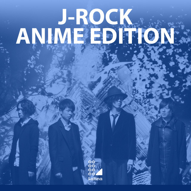 Japan Rock - Anime edition - playlist by Latina.pe | Spotify