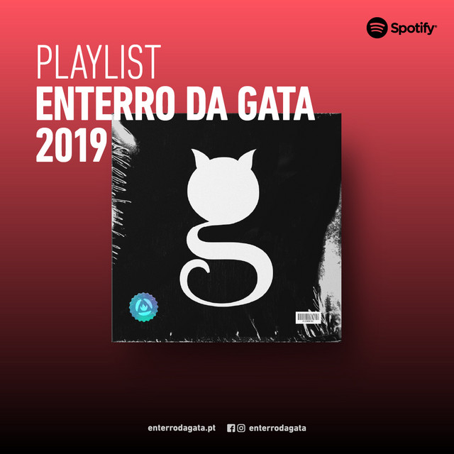 Enterro da Gata '19 - playlist by Enterro da Gata | Spotify