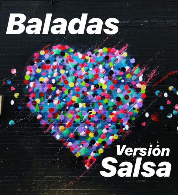 BALADAS VERSION SALSA - playlist by Yasmin Chavez Iriarte | Spotify