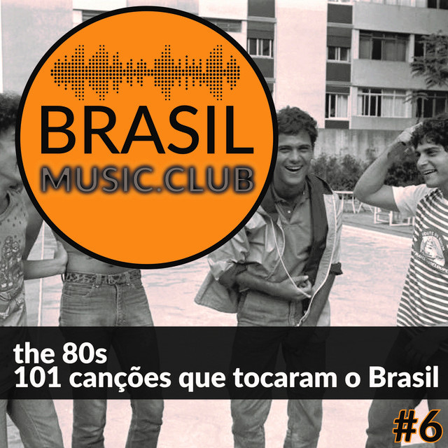 The 80s | Brazilian music | musique brésilienne | música brasileña ...