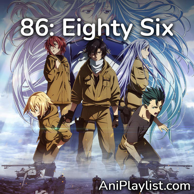 86: Eighty Six | openings, endings & OST - playlist by AniPlaylist ...