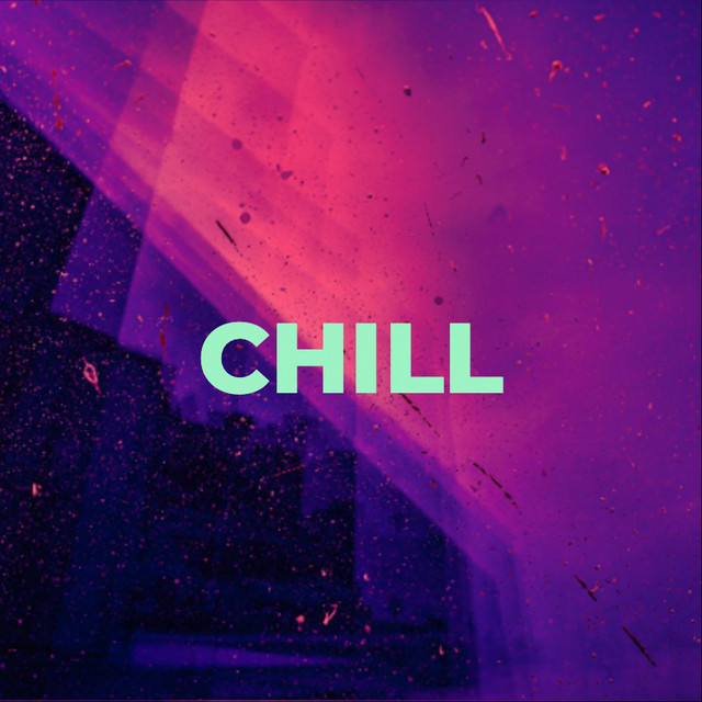 CHILL Playlist By Drew Morris Spotify