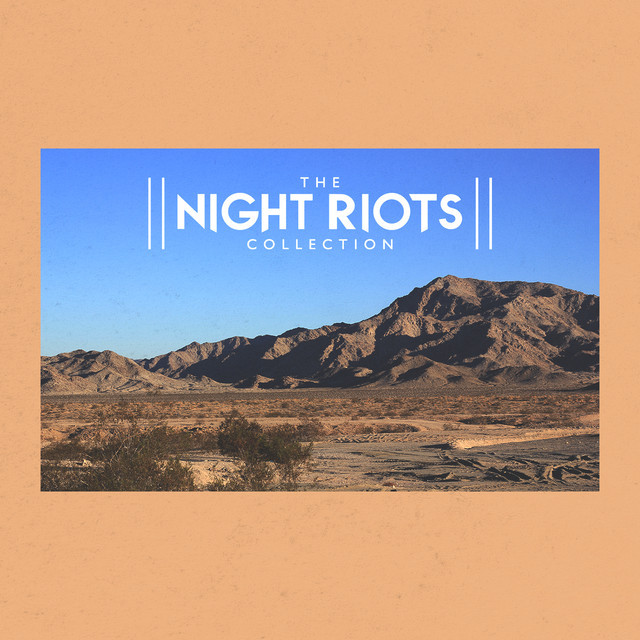 The Night Riots Collection on Spotify