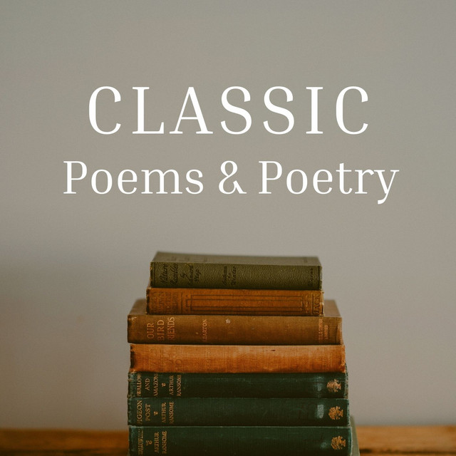 Classic Poems & Poetry - playlist by IW Music | Spotify