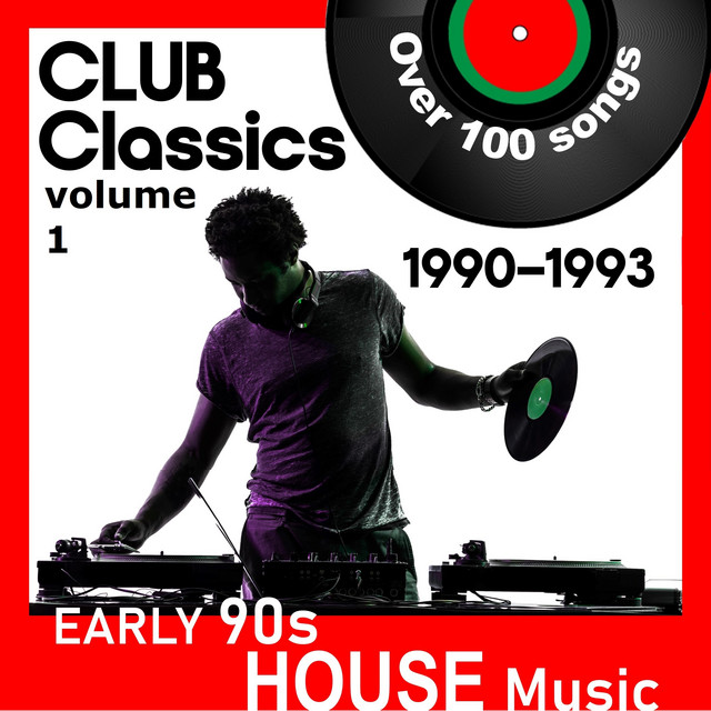 Club Classics Vol 1 Early 90s House Music Playlist By Nothing But
