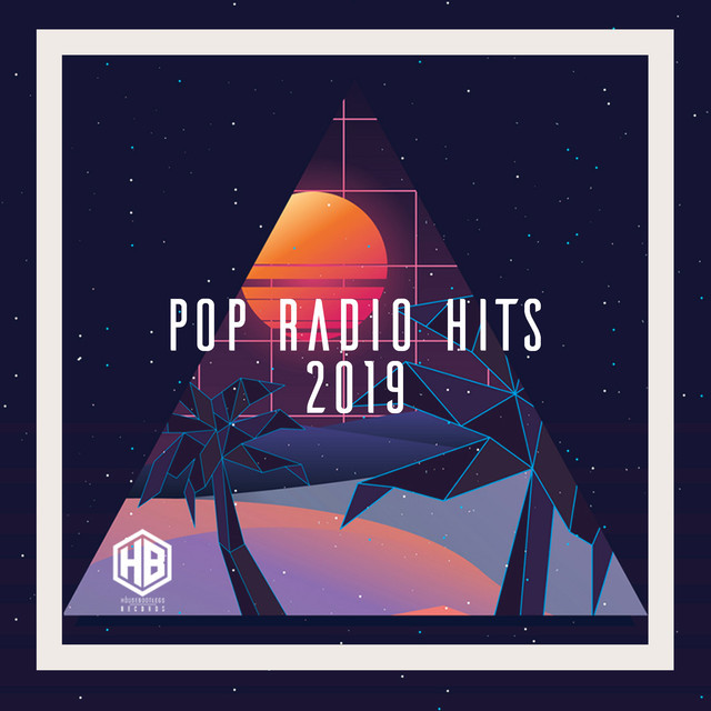 Pop Radio Hits 2019 Playlist By Housebootlegs Spotify