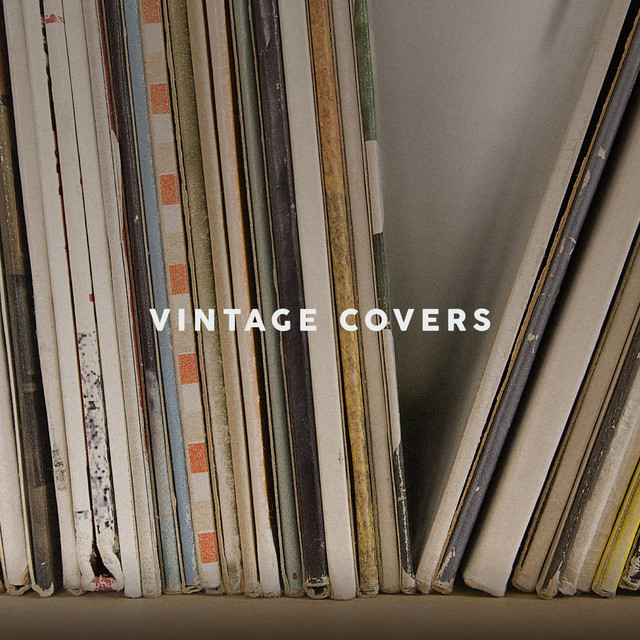 Vintage Covers - playlist by Playlists Kool | Spotify