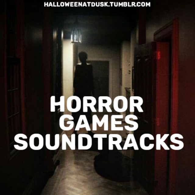horror games soundtracks - playlist by halloweenatdusk | Spotify