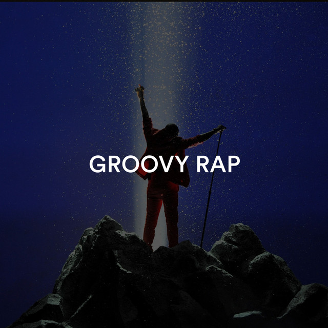 Groovy Rap - playlist by Oliver | Spotify