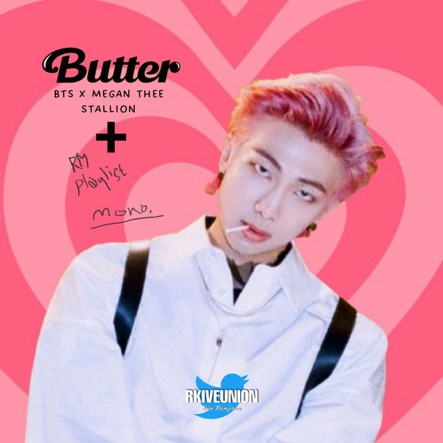 Butter (Remix) + mono. - playlist by RKIVEUNION | Spotify