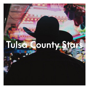 TULSA COUNTY STARS - playlist by Aaron William Goodall | Spotify