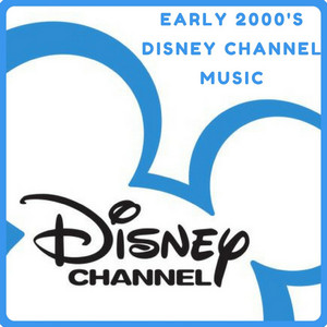 Early 2000's Disney Channel Music - playlist by Alex Marie O'Neal | Spotify