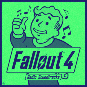 Fallout 4: Radio Soundtracks - playlist by casumabb7th | Spotify