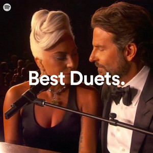 Best Duets of All Time - playlist by Música para... | Spotify