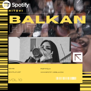 BALKAN HIT - playlist by Spotify Srbija | Spotify