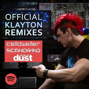 Official Klayton Remixes - playlist by Celldweller | Spotify
