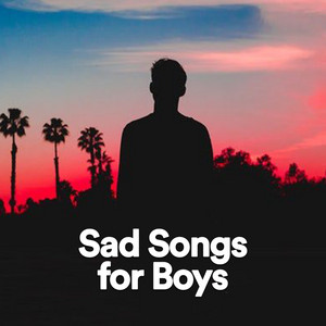 TheBoysFeelToo, boys feels, love songs for the boys, breakup songs for ...