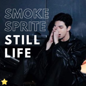 Smoke Sprite x Still life to 50M - playlist by JOONATIONFB 🌱 | Spotify