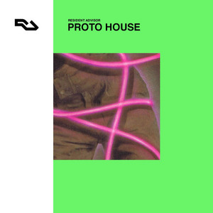Proto-house - playlist by Resident Advisor | Spotify
