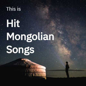 Hit Mongolian Songs - playlist by Boorchi | Spotify