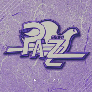 Grupo Pazz: En Vivo - playlist by Grupo Pazz | Spotify
