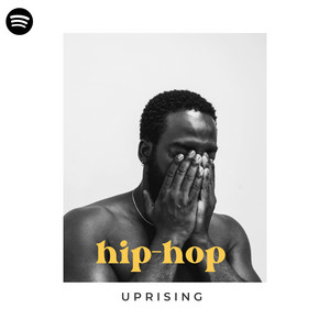 Hip-Hop Uprising - playlist by The Ark Records | Spotify