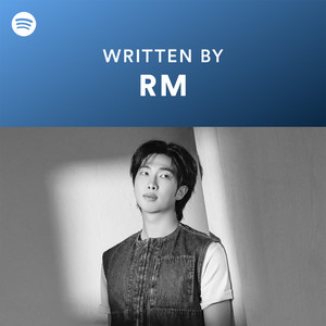 Written By RM - playlist by rkiveplaylists🪴 | Spotify