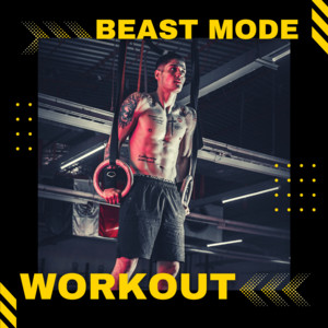 Beast Mode Workout - playlist by Union Of Sounds | Spotify