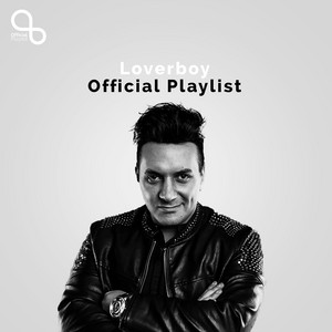 Loverboy - playlist by Official Playlist | Spotify