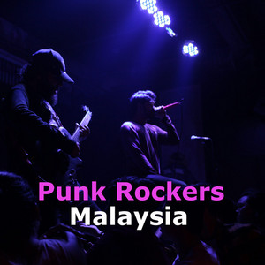 Punk Rockers Malaysia - playlist by Jahanvir Chall | Spotify