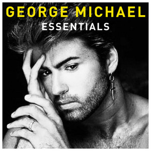 George Michael: Essentials - playlist by The Engagement | Spotify