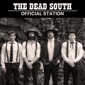 The Dead South: Official Station - playlist by The Dead South | Spotify
