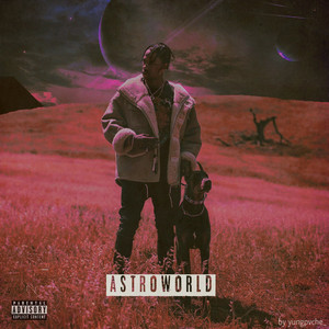 Travis Scott - Astroworld - playlist by tgrsgr | Spotify